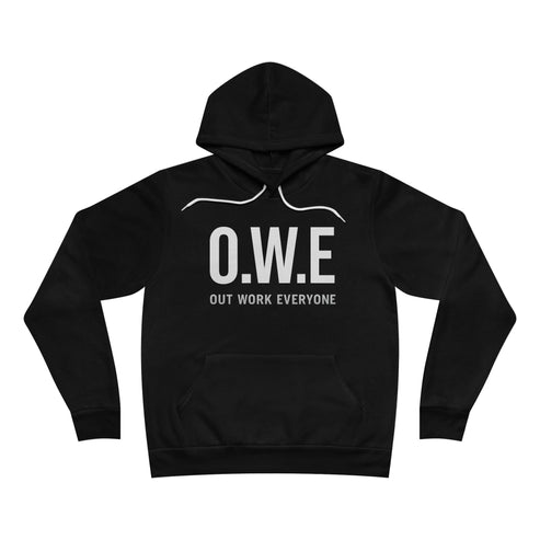 O.W.E. Hoodie – Out Work Everyone (Black) – U O.W.E It To U.R.Self